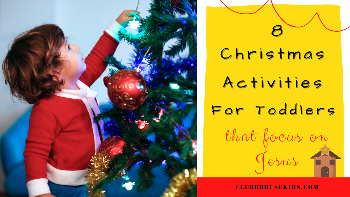 8 Christmas Activities For Toddlers That Focus On Jesus ClubbhouseKids 8 Christmas Activities For Toddlers That Focus On Jesus ClubbhouseKids