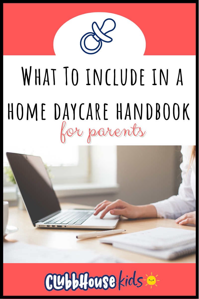 What to include in a home daycare handbook for parents - ClubbhouseKids