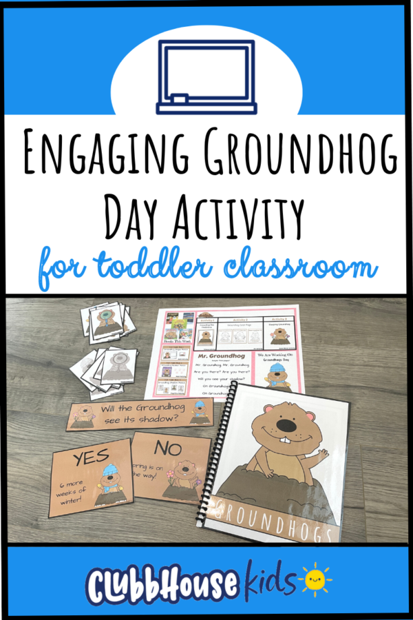 Engaging Groundhog Day Activity For Toddler Classroom - ClubbhouseKids