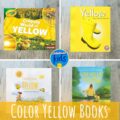 Fun and Engaging Ideas for Teaching the Color Yellow to Preschoolers ...